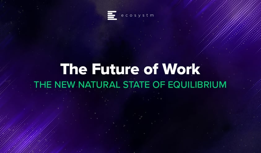 Ecosystm’s 360⁰ Future of Work